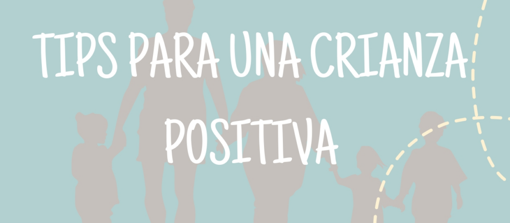 Infografía: Tips para una crianza positiva - Más de dos